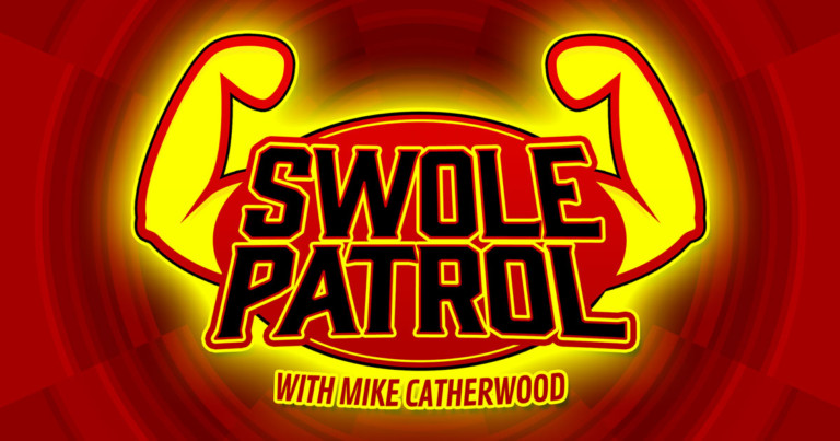 Swole Patrol with Mike Catherwood | Dr. Drew Official Website - drdrew.com