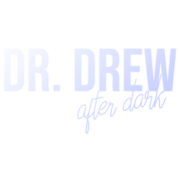 The Dr. Drew Podcast | Dr. Drew Official Website - drdrew.com