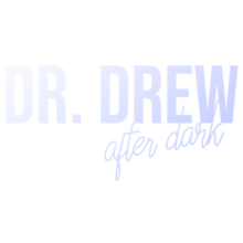 The Dr. Drew Podcast | Dr. Drew Official Website - drdrew.com